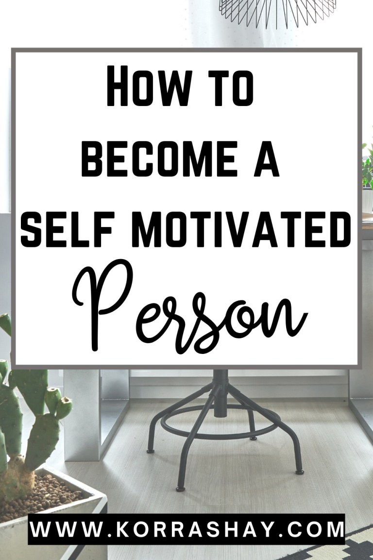 Powerful Daily Tips For Improved Self Motivation – KorraShay.com
