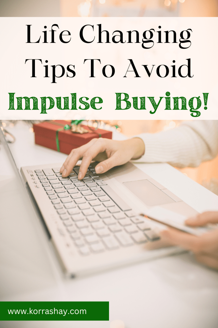 Life Changing Tips To Avoid Impulse Buying – KorraShay.com
