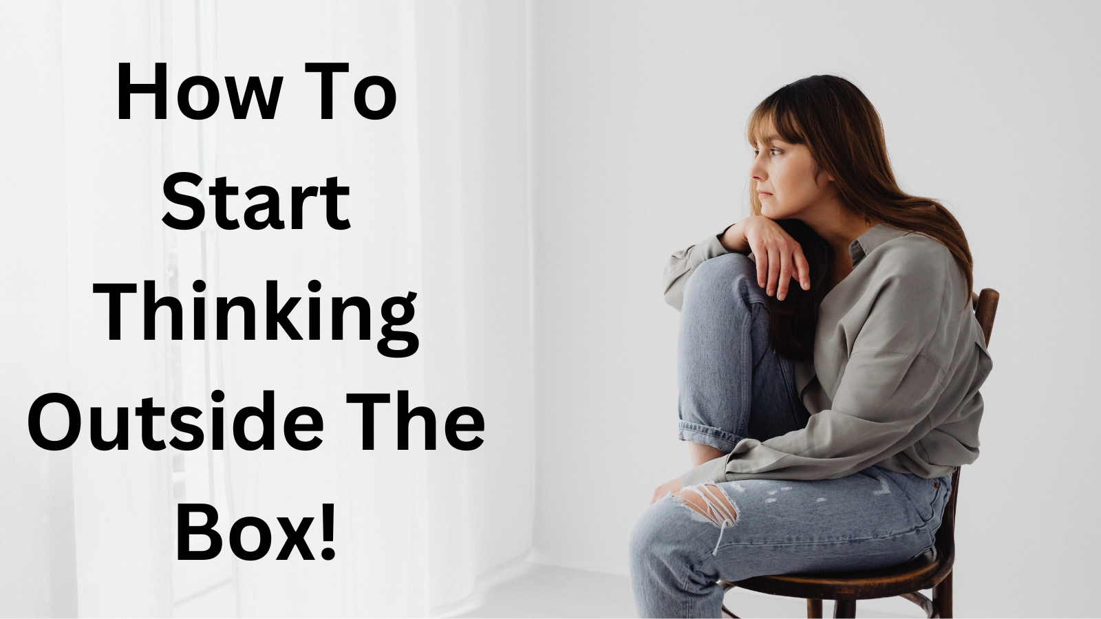 How To Start Thinking Outside The Box! – KorraShay.com