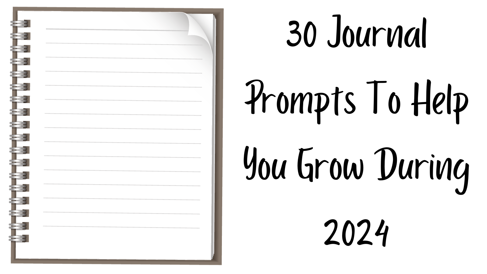 30 Journal Prompts To Help You Grow During 2024 – KorraShay.com