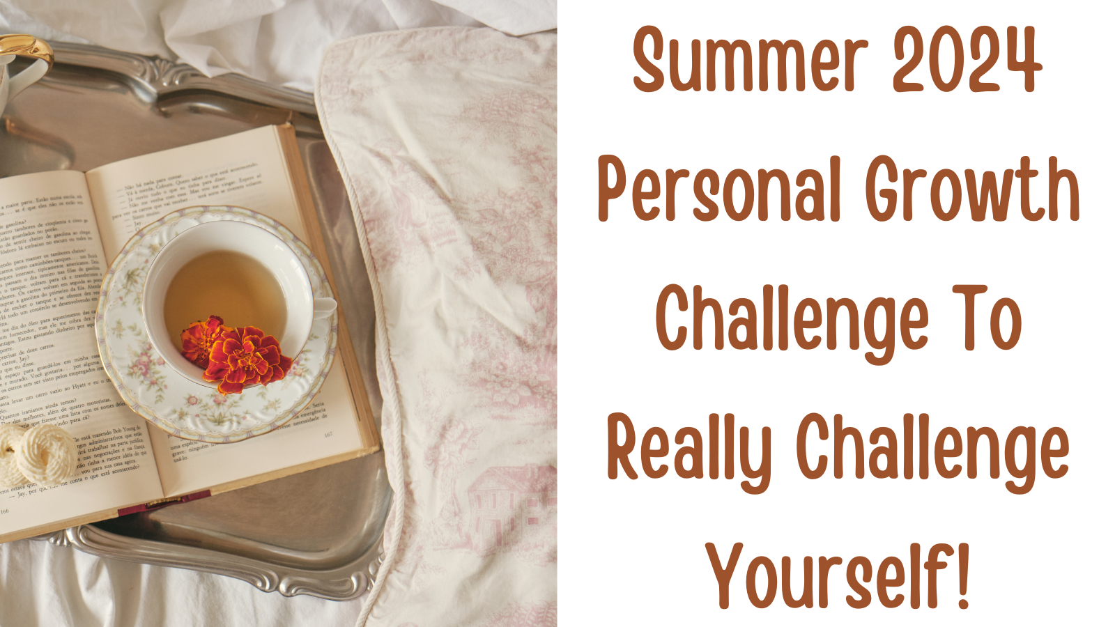 Summer 2024 Personal Growth Challenge To Really Challenge Yourself ...