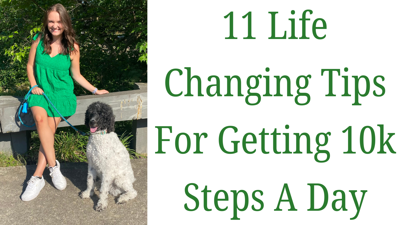 11 Life Changing Tips For Getting 10k Steps A Day – KorraShay.com