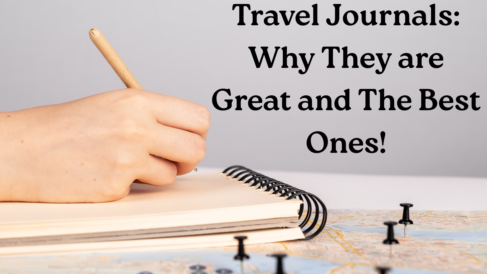 Travel Journals: Why They are Great and The Best Ones! – KorraShay.com